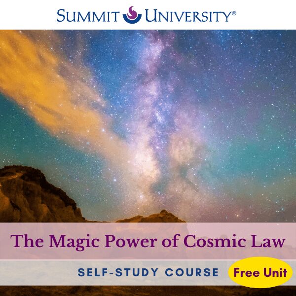 FREE UNIT of The Magic Power of Cosmic Law | Summit University