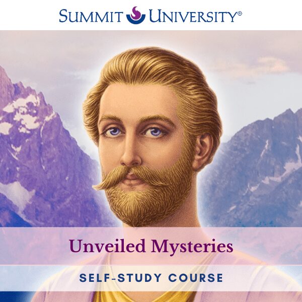 Unveiled Mysteries | Summit University